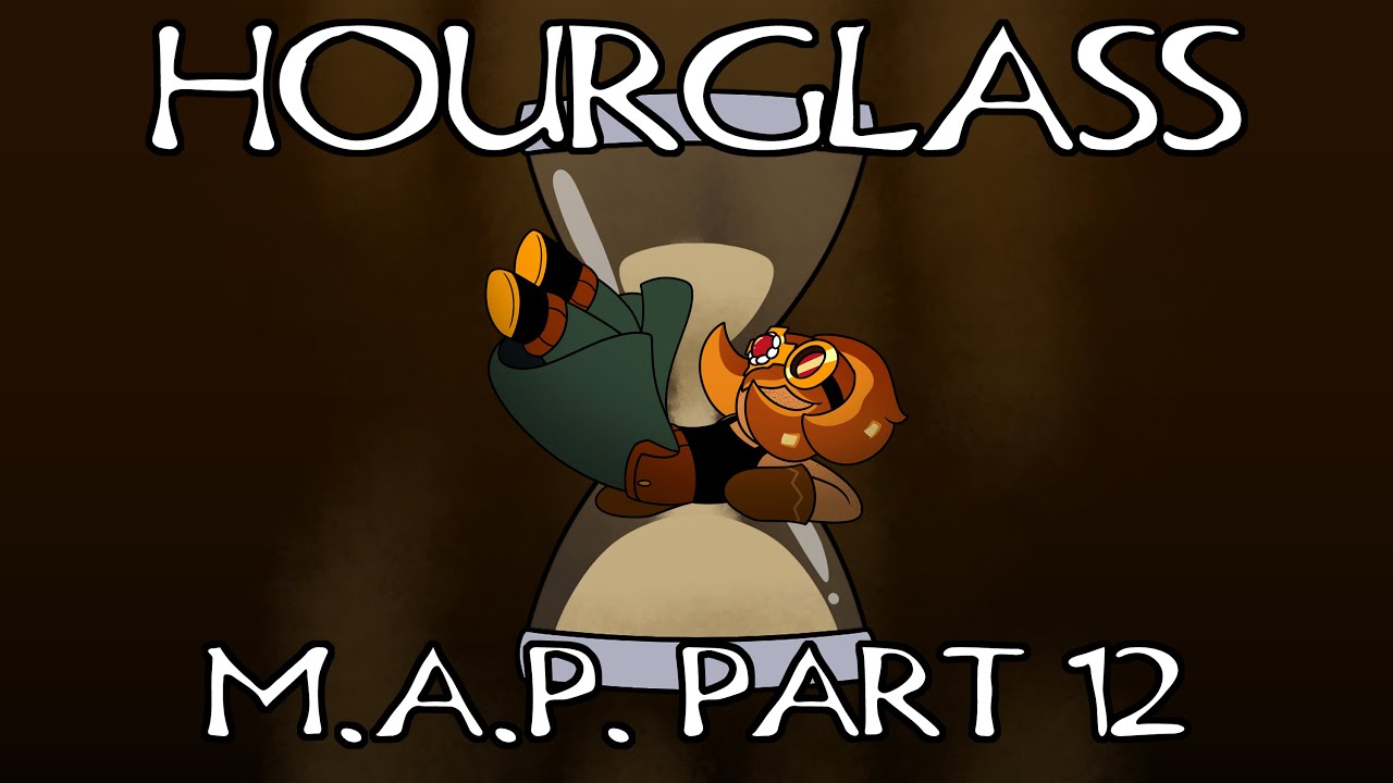 Hourglass M.A.P. Part 12 | Multiple Animator Project | Cookie Run - YouTube