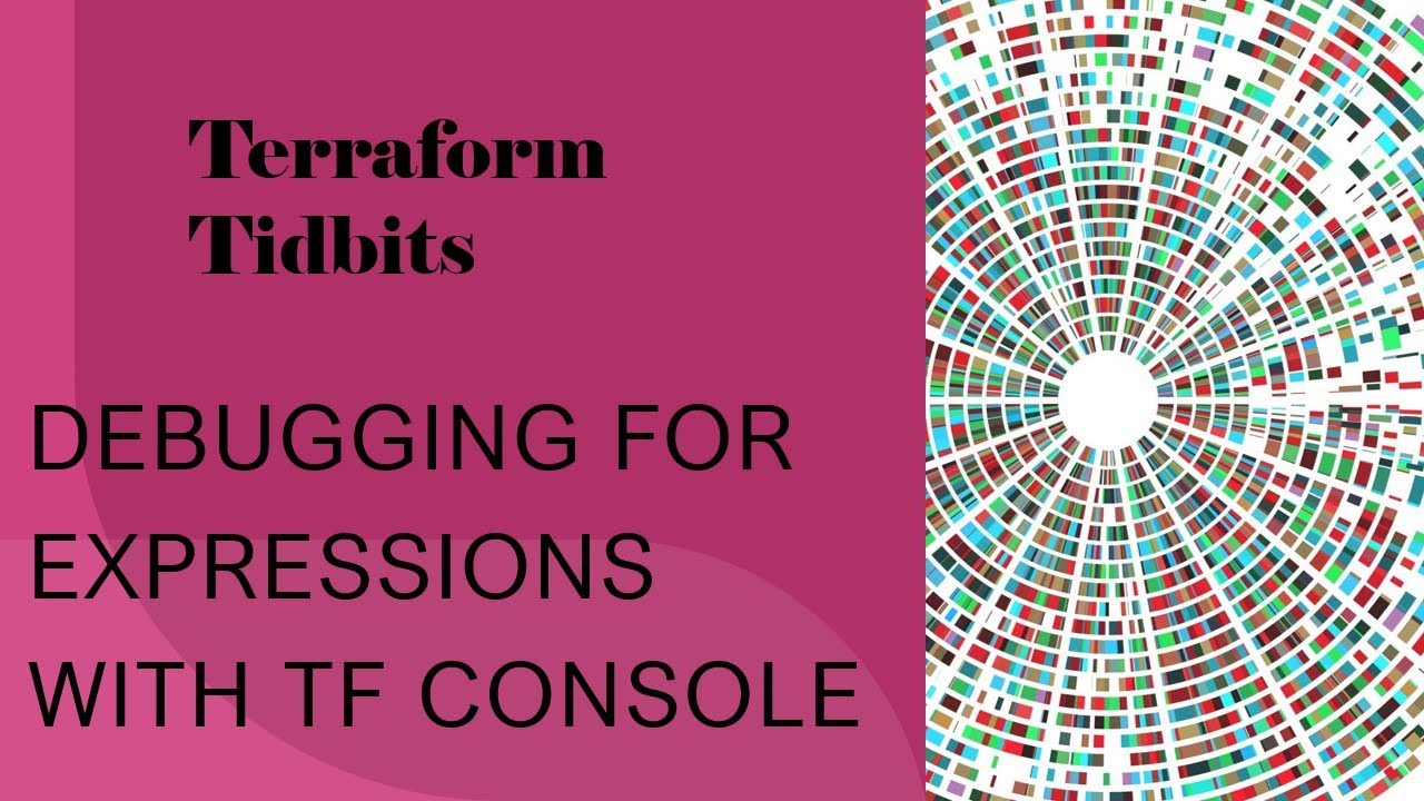 Debugging For Expressions With The Terraform Console Youtube