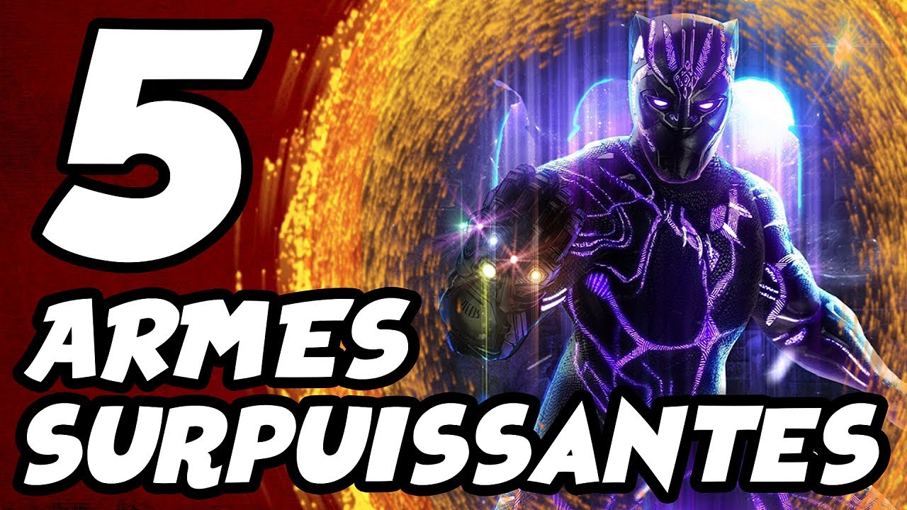 5 ARMES SURPUISSANTES DU MARVEL UNIVERSE 💥 (feat Iro Sef) - YouTube