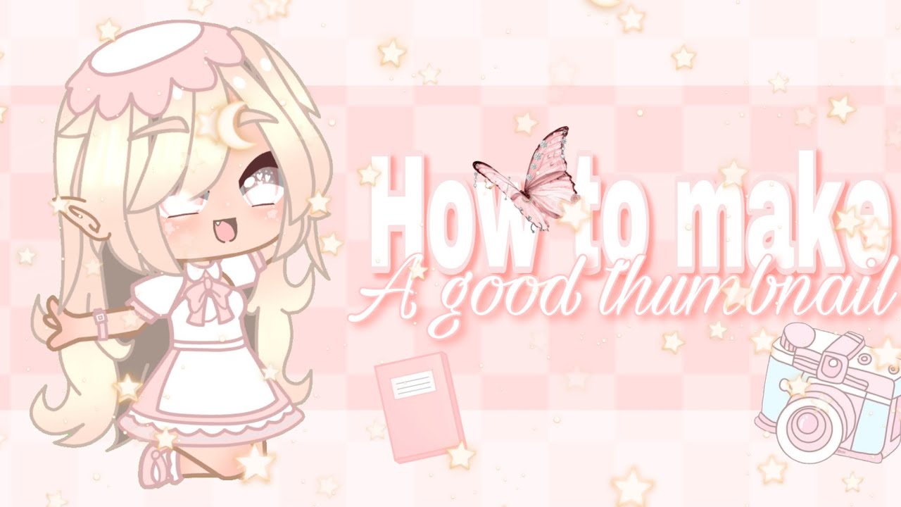 How to make a good thumbnail || Tutorial for beginners || Gacha Club ...