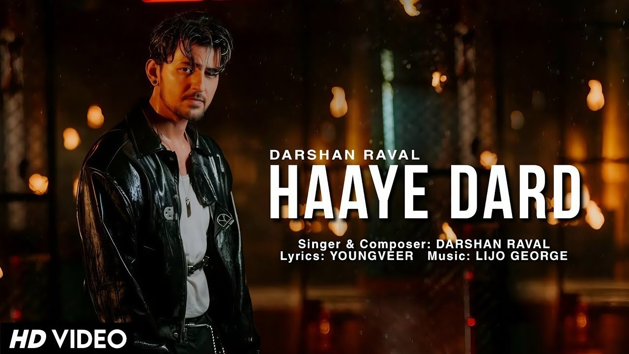 Haaye Dard Official Video | Darshan Raval | Lijo George | Dard Album 2. ...