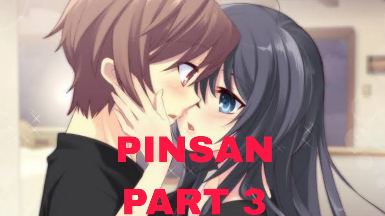 PINSAN |PART 3 - YouTube
