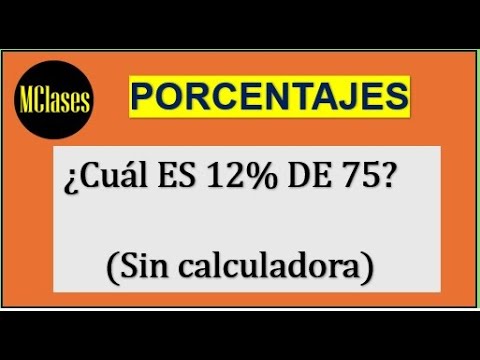 ¿Cómo calcular el 12% de 75? - YouTube
