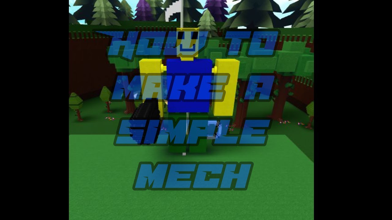 How to make a SIMPLE mech for beginners - YouTube