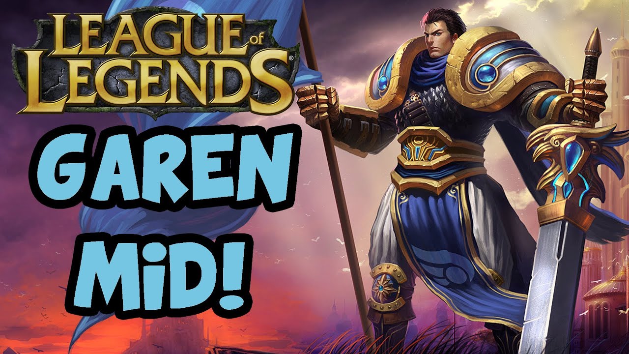 League of Legends: Garen Mid! - ♥ Commentary ♥ - YouTube