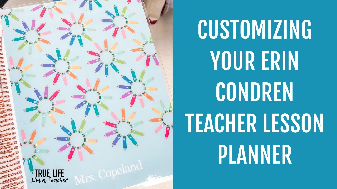Customizing Your Erin Condren Teacher Lesson Planner - YouTube