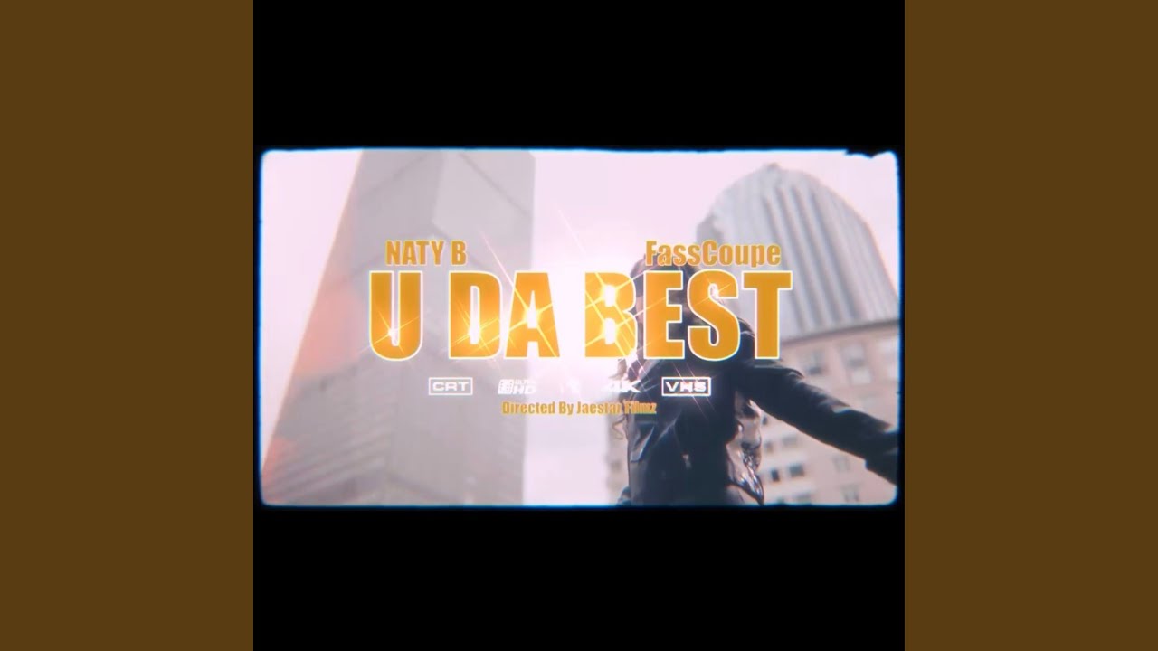 U DA BEST (feat. FASSCOUPE) - YouTube