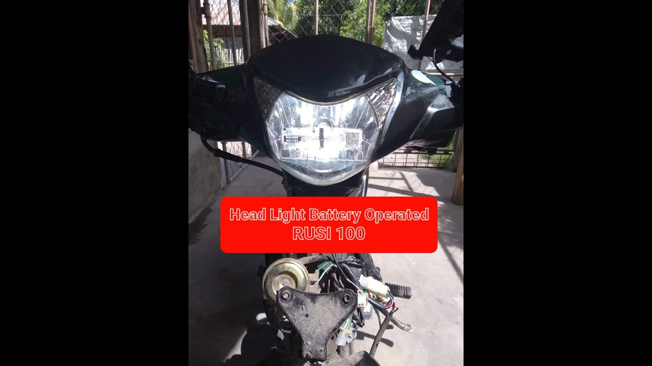 RUSI 100 HeadLight Battery Operated (Tutorial)(ChebbieMotoVlog) - YouTube