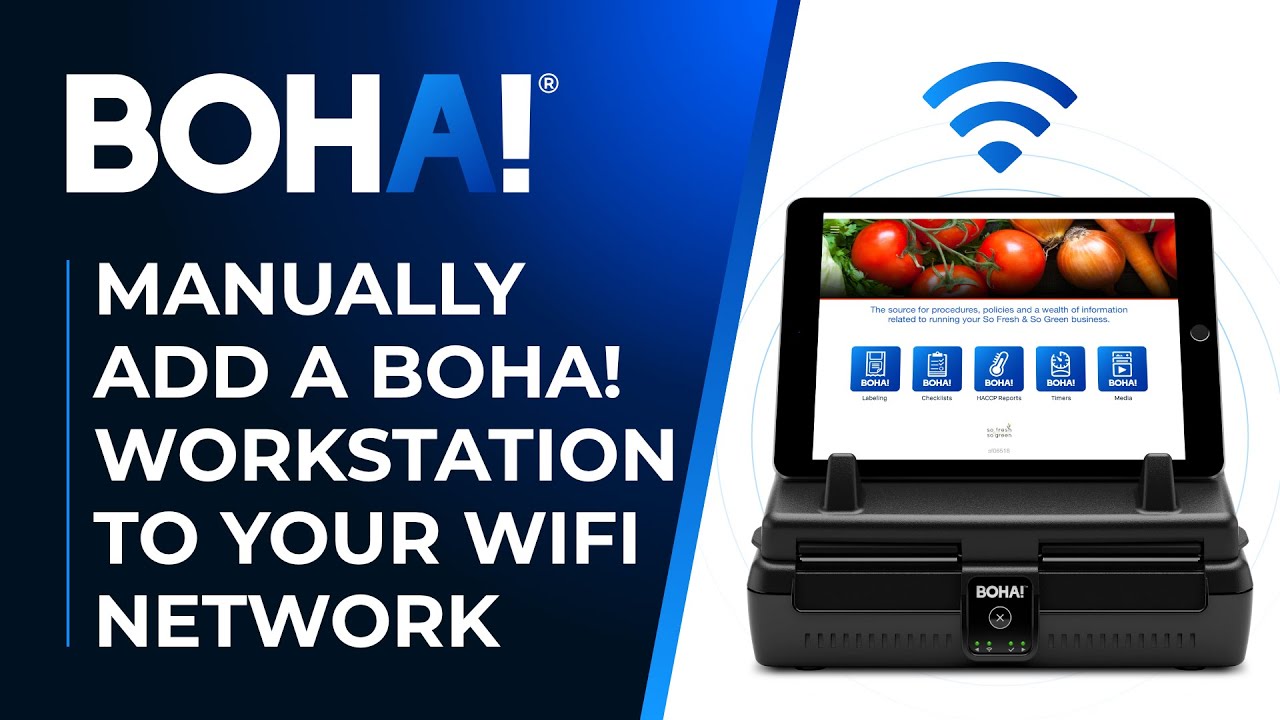 Manually add a BOHA! WorkStation to your WiFi network - YouTube