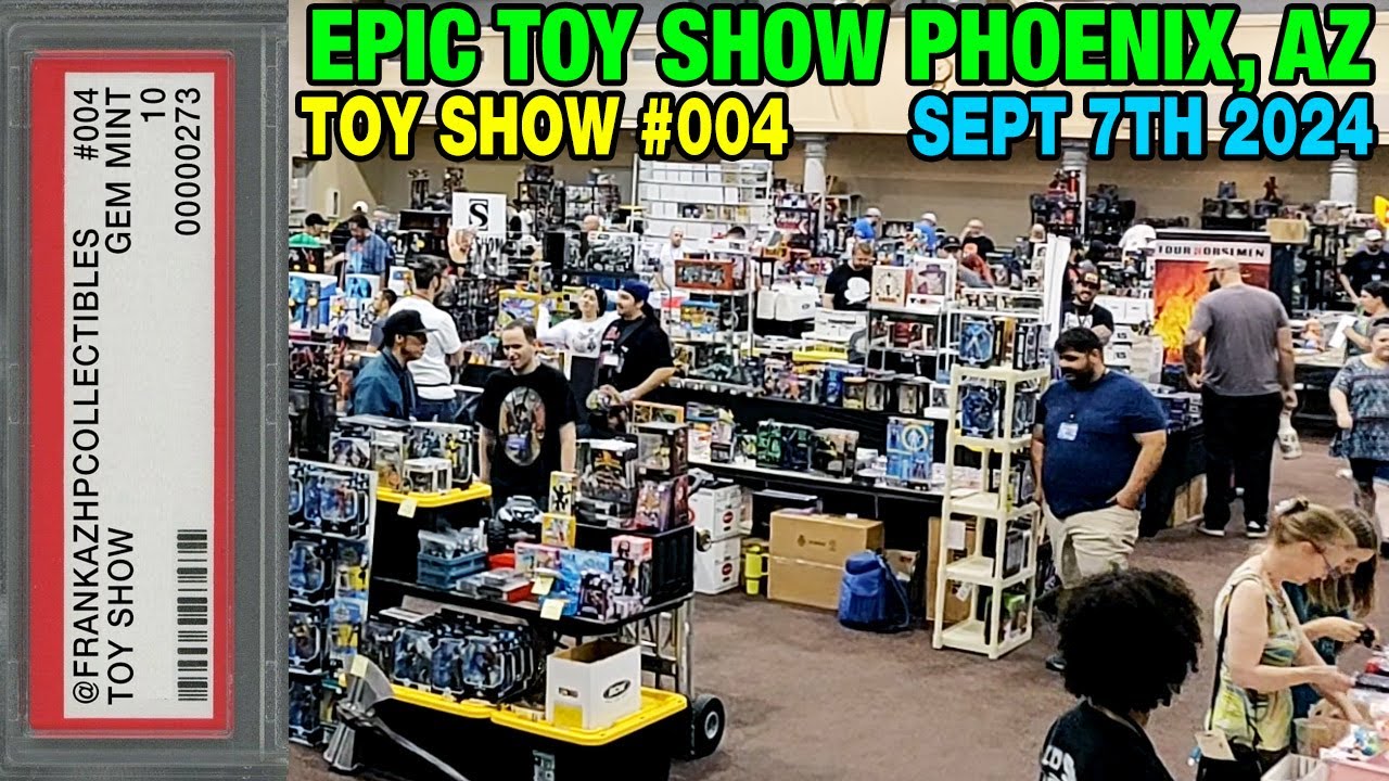 Epic Toy Show (Sept 7th 2024) in Phoenix, AZ Walkthru of Venue/Dealers ...