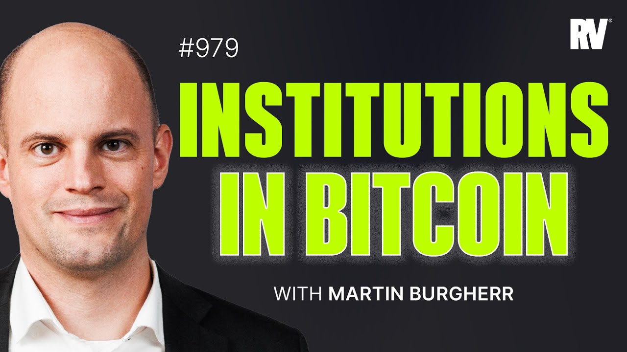 #979 - When Institutions Come for Bitcoin with Martin Burgherr - YouTube