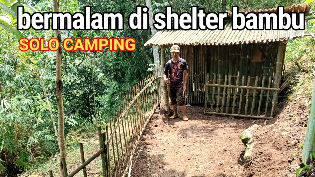 part 2 sleeping soundly in a bamboo shelter‼️solo camping - YouTube