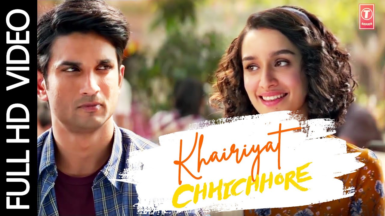 KHAIRIYAT Full HD Song | CHHICHHORE | Sushant Shraddha | |Arijit Singh ...