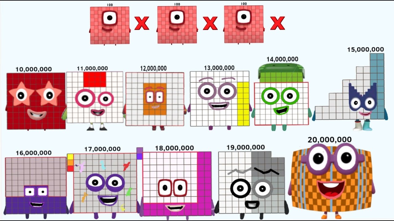 Numberblock 100 x 100 x 100 x 10 to 20 and generate value up 10 millon ...