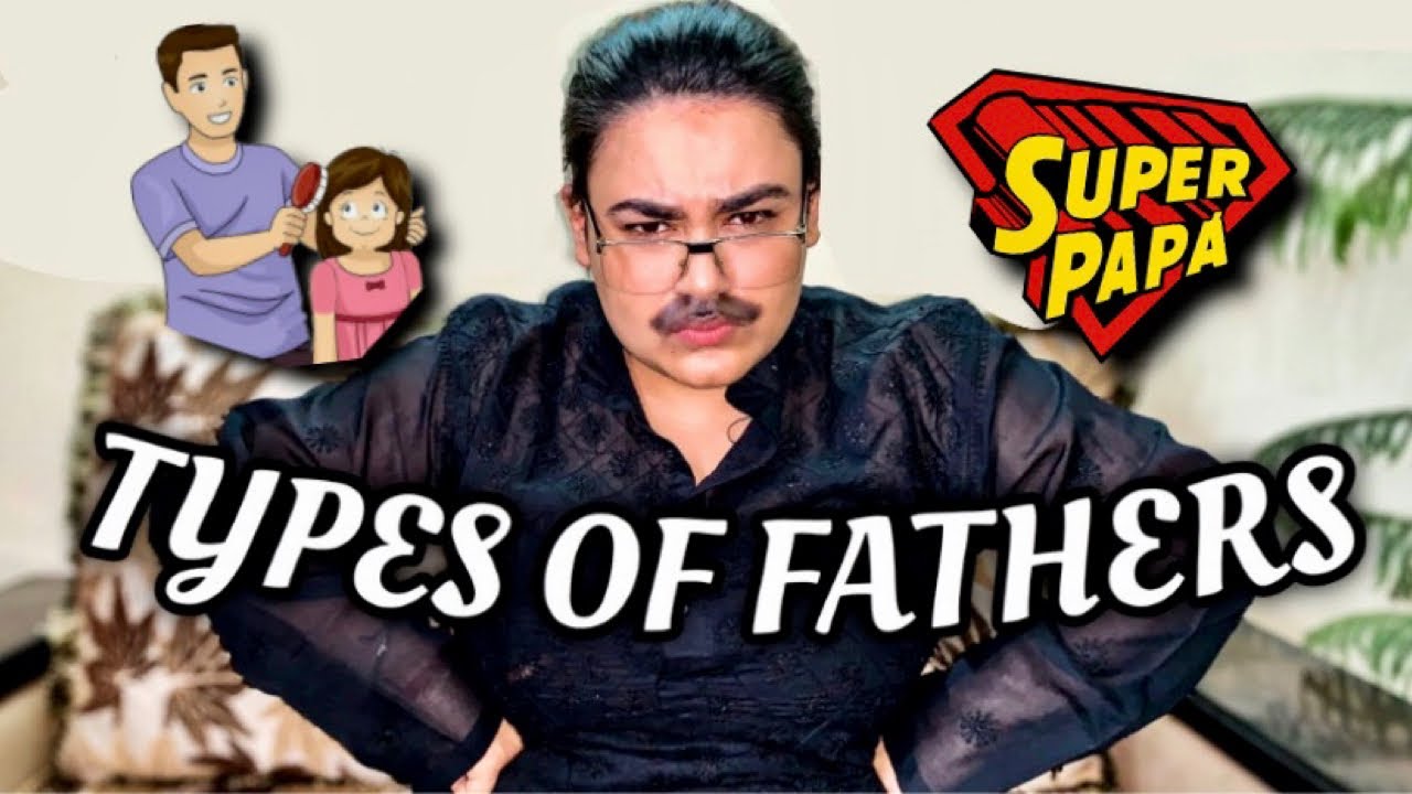 TYPES OF FATHERS | Comedy Video | Father’s Day 2020 - YouTube