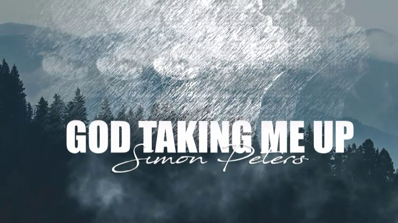GOD TAKING ME UP - YouTube