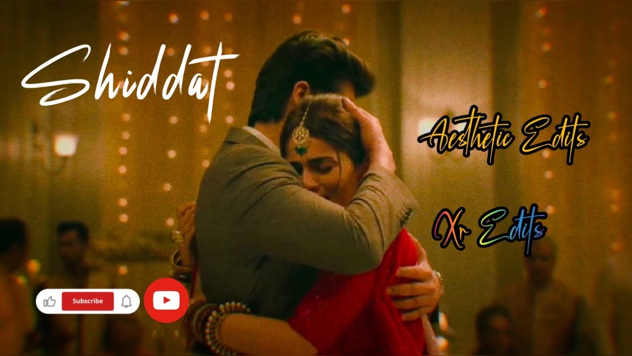 Shiddat | Sad | Aesthetic | Status | Trending | Heart Touching | Viral ...