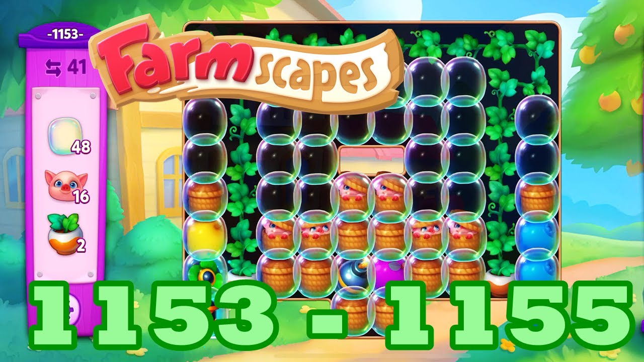 Farmscapes Level 1153 - 1155 HD Gameplay Walkthrough | 3 - match game | android | GameGo Game ...