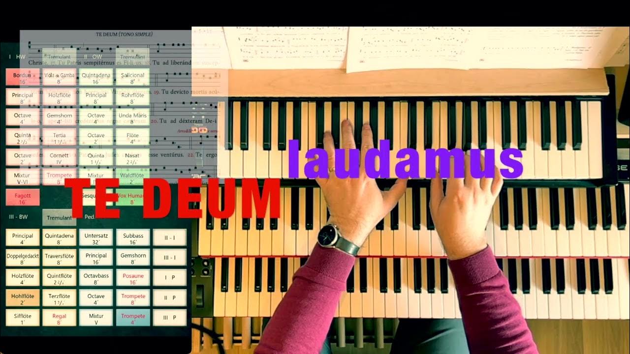 [Pipe Organ] TE DEUM laudamus I Gregorian chant (tonus simplex) - YouTube