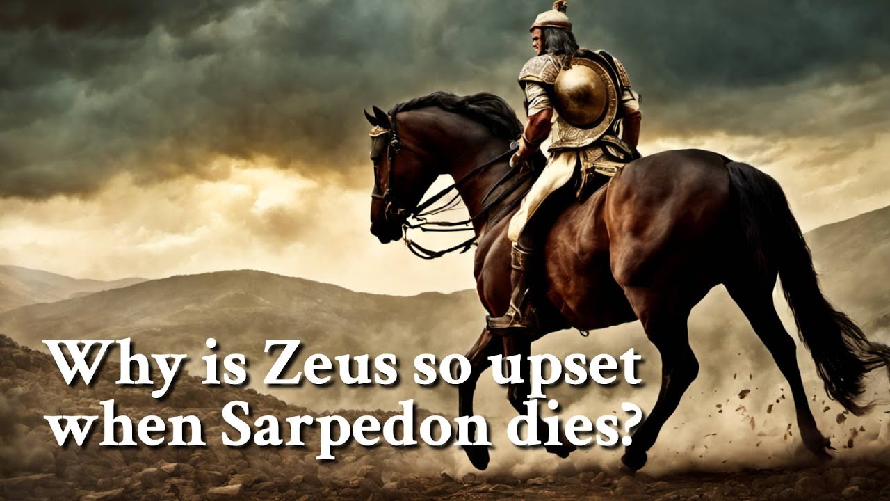 Why is Zeus so upset when Sarpedon dies? Greek Mythology Story - YouTube