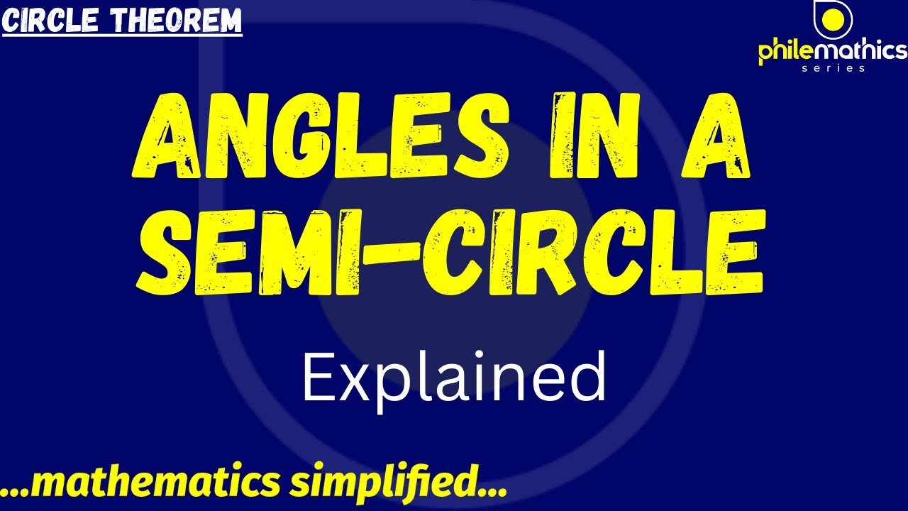 Understanding Angles in a semi-Circle - YouTube