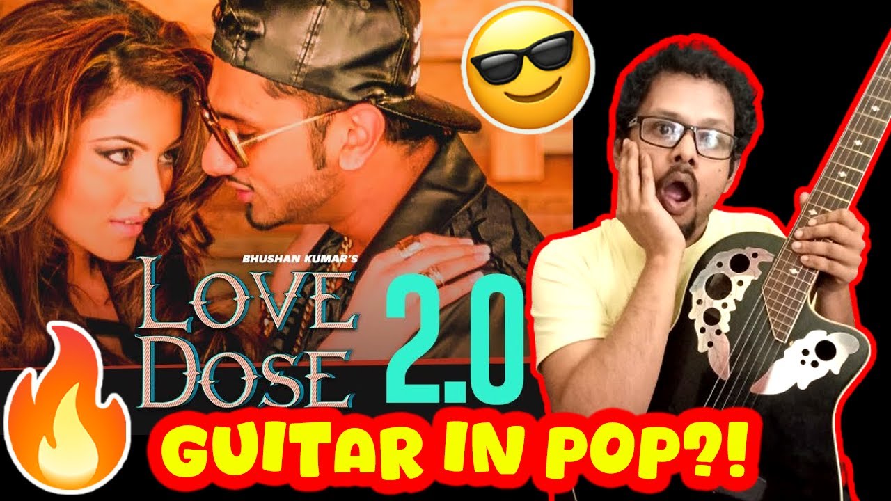 LOVE DOSE 2.0 - Yo Yo Honey Singh - Guitar Cover - Chords - YouTube