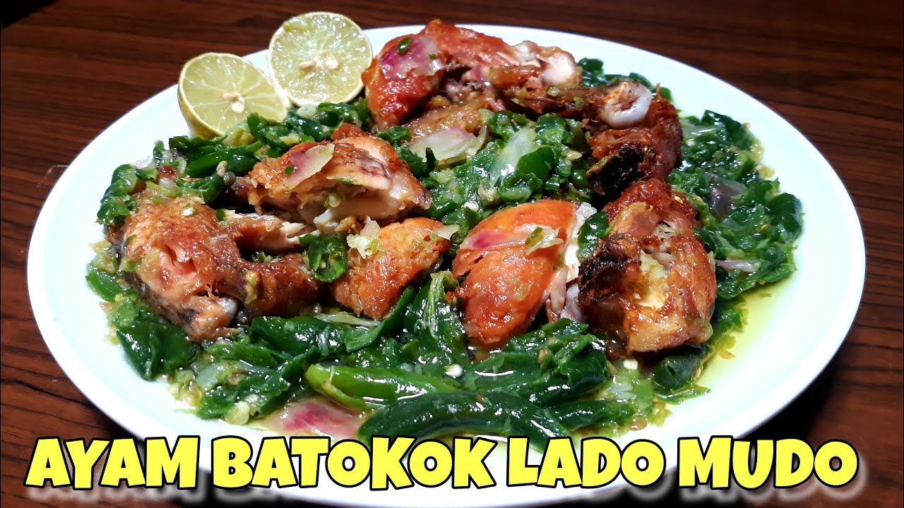 AYAM BATOKOK LADO MUDO ( AYAM GEPREK CABE HIJAU BUMBU MINANG ), NGAK ...