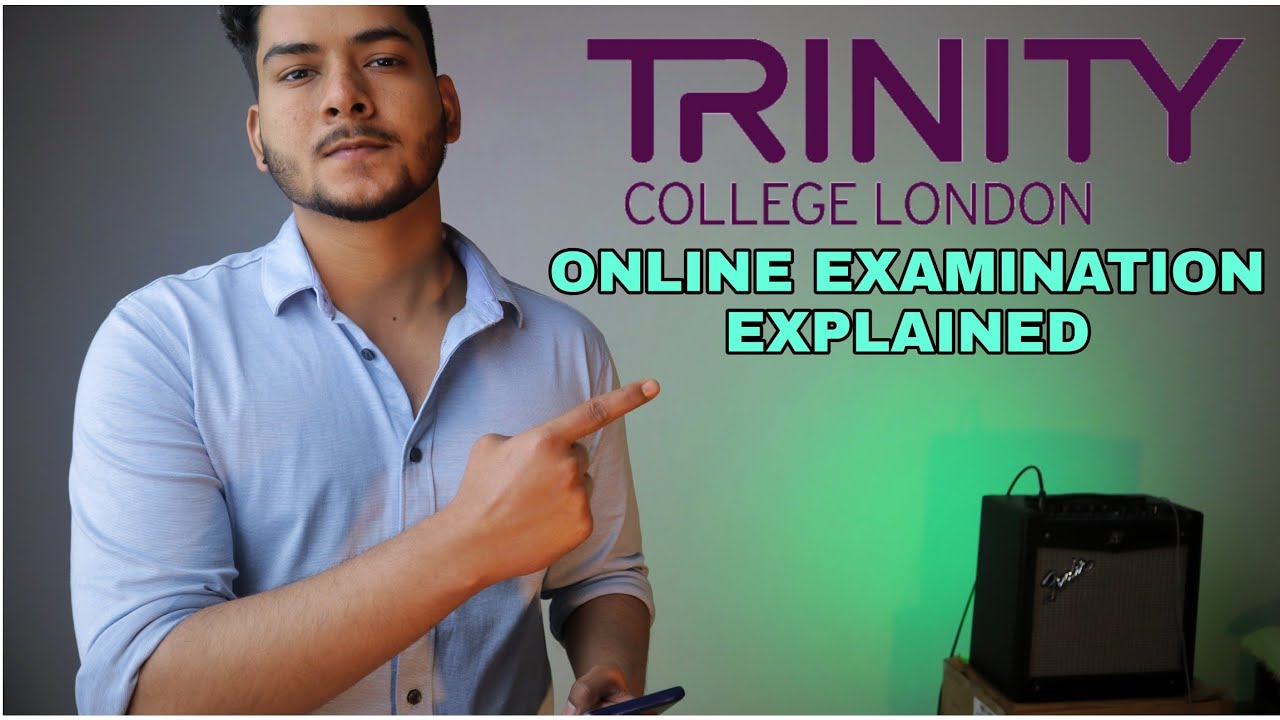 How To Give Trinity College London Online Grade Exams | Explained In ...
