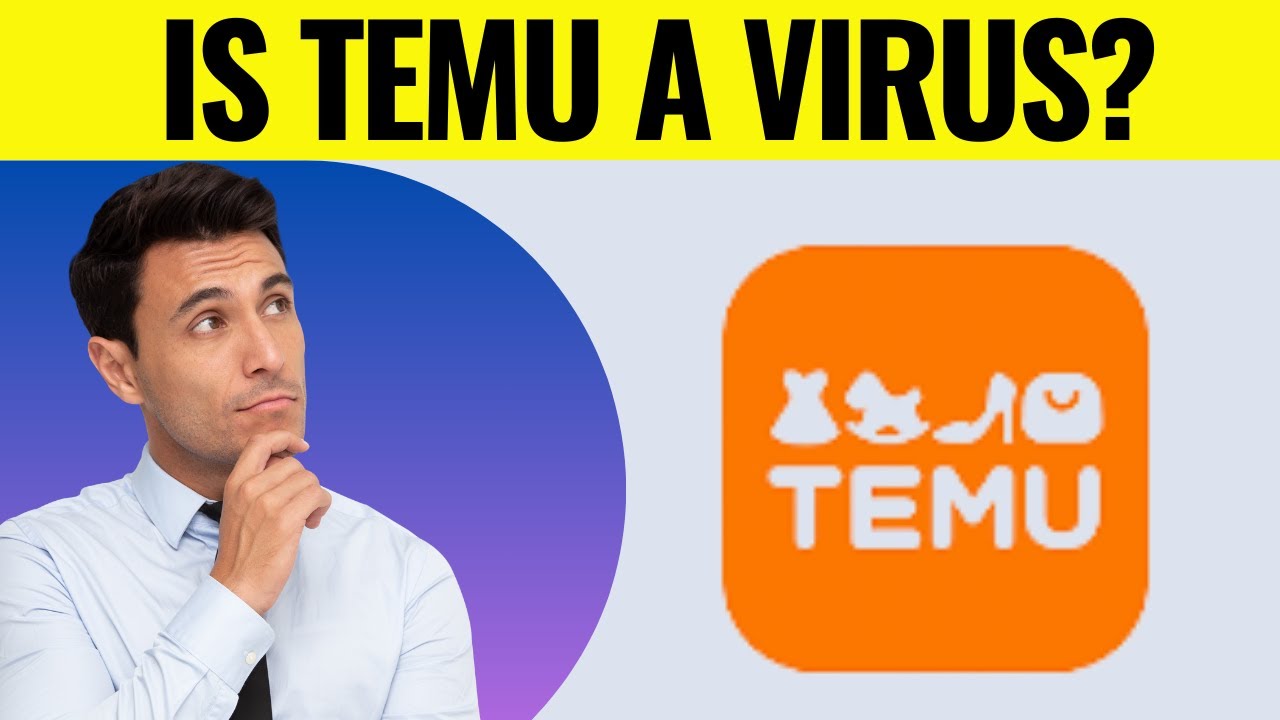 Is Temu A Virus - YouTube