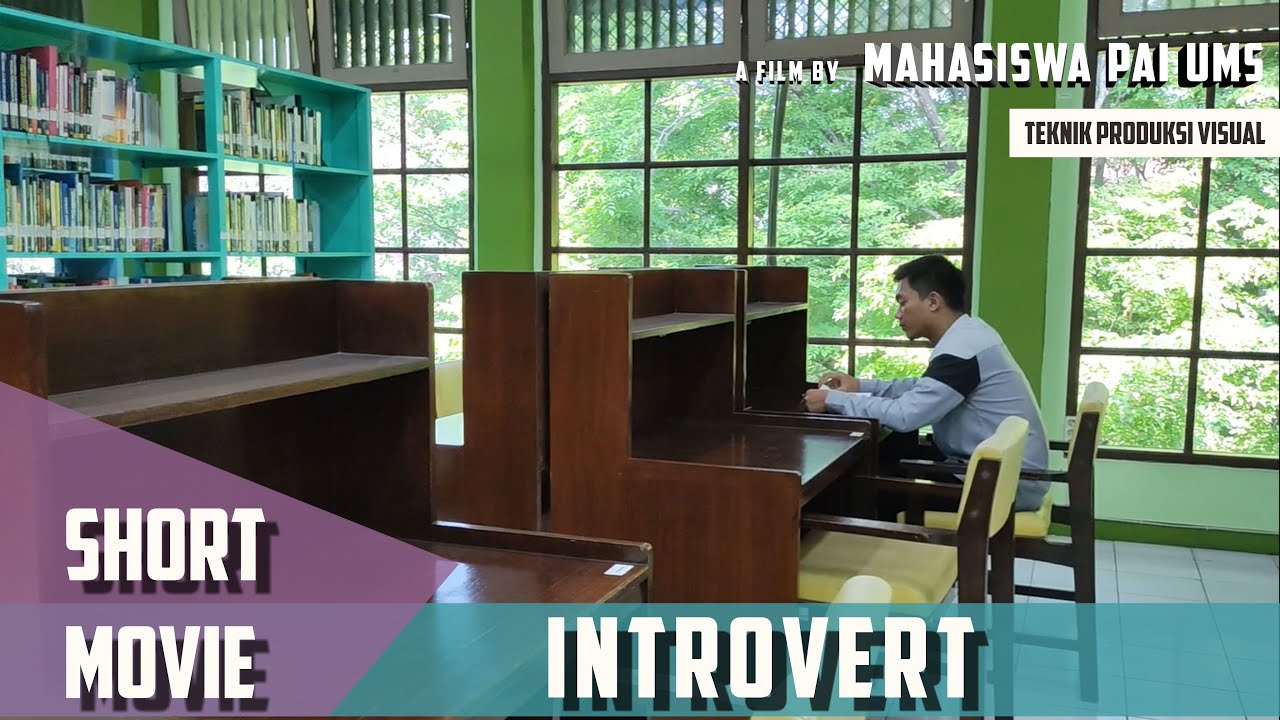 INTROVERT - Film Pendek (Short Movie) - YouTube