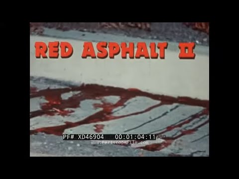 “RED ASPHALT II” 1978 CALIFORNIA HIGHWAY PATROL DRIVER’S ED SCARE FILM ...