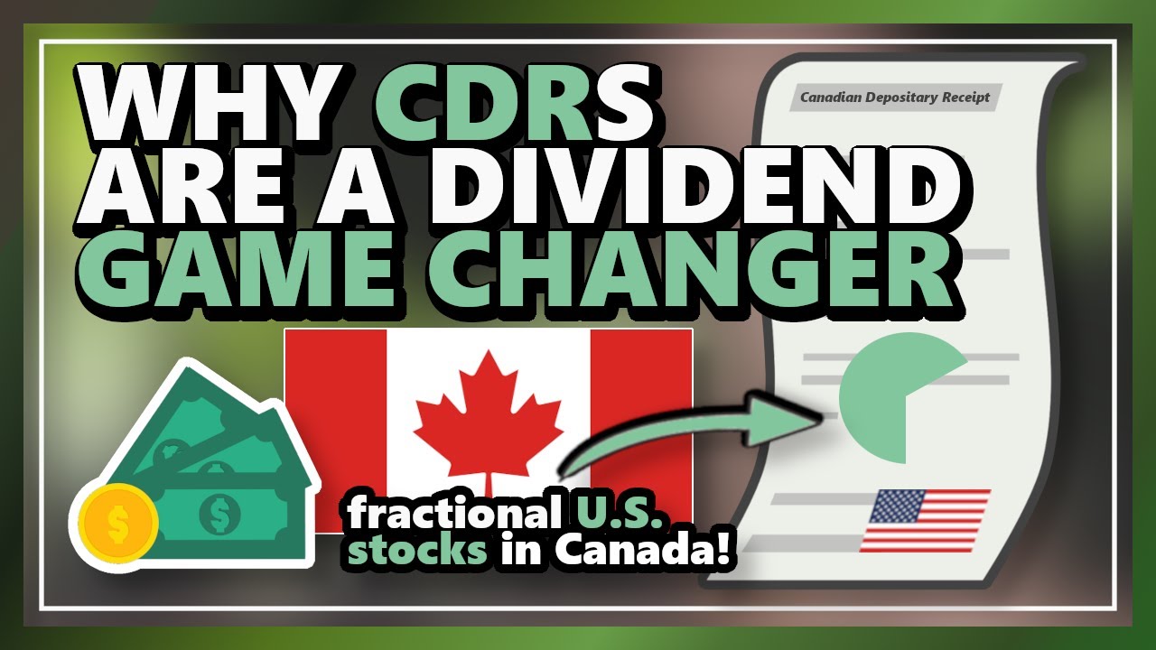 Canadian Depositary Receipts Explained: How CDRs Can Pay You Dividends ...
