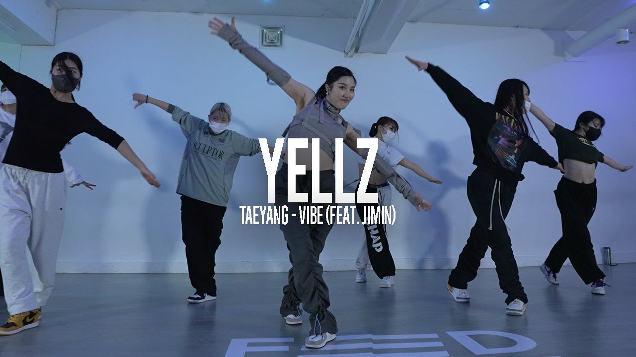 TAEYANG - VIBE (feat. JIMIN) | YELLZ Choreography - YouTube