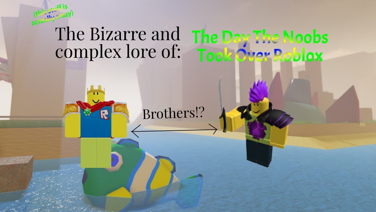 The Bizzare And Complex Lore Of The Day The Noobs Took Over Roblox - YouTube