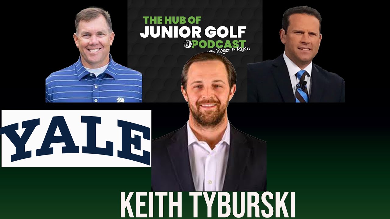 Hub of Junior Golf Podcast Episode 54: Keith Tyburski - YouTube