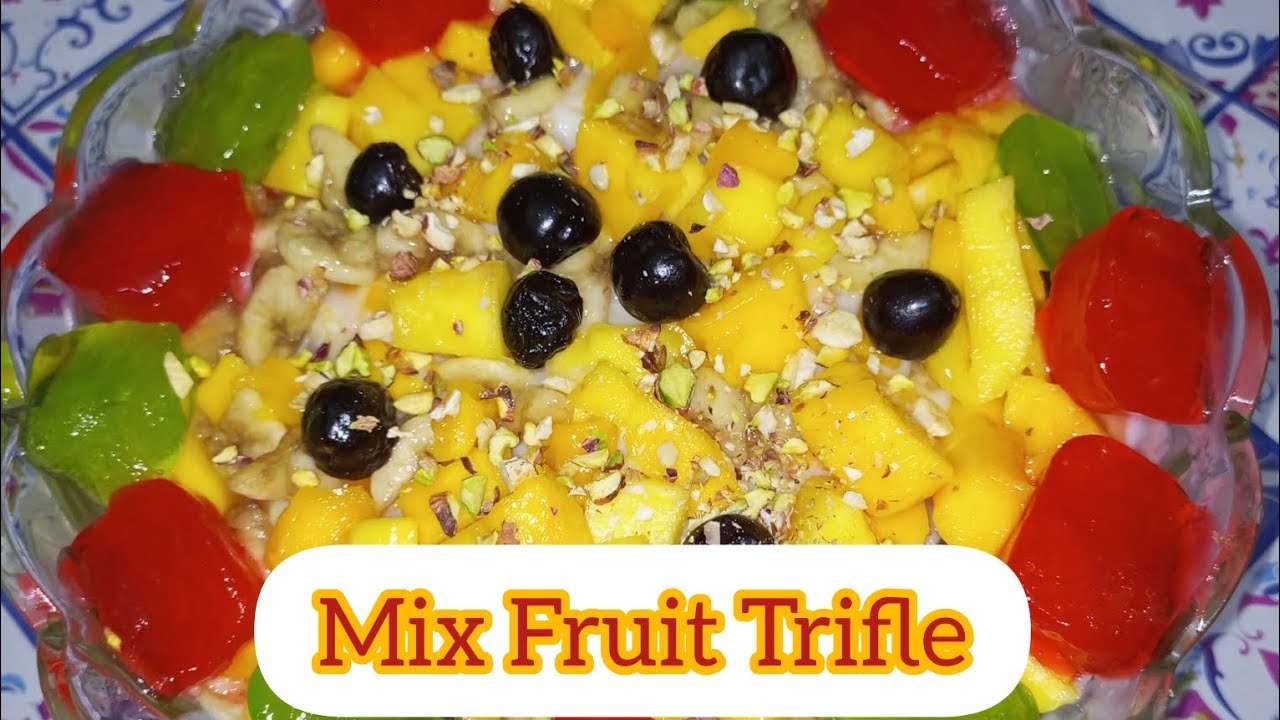 Mix Fruit Trifel Recipe ( Mango And Banana Dessert) | Food Tips - YouTube
