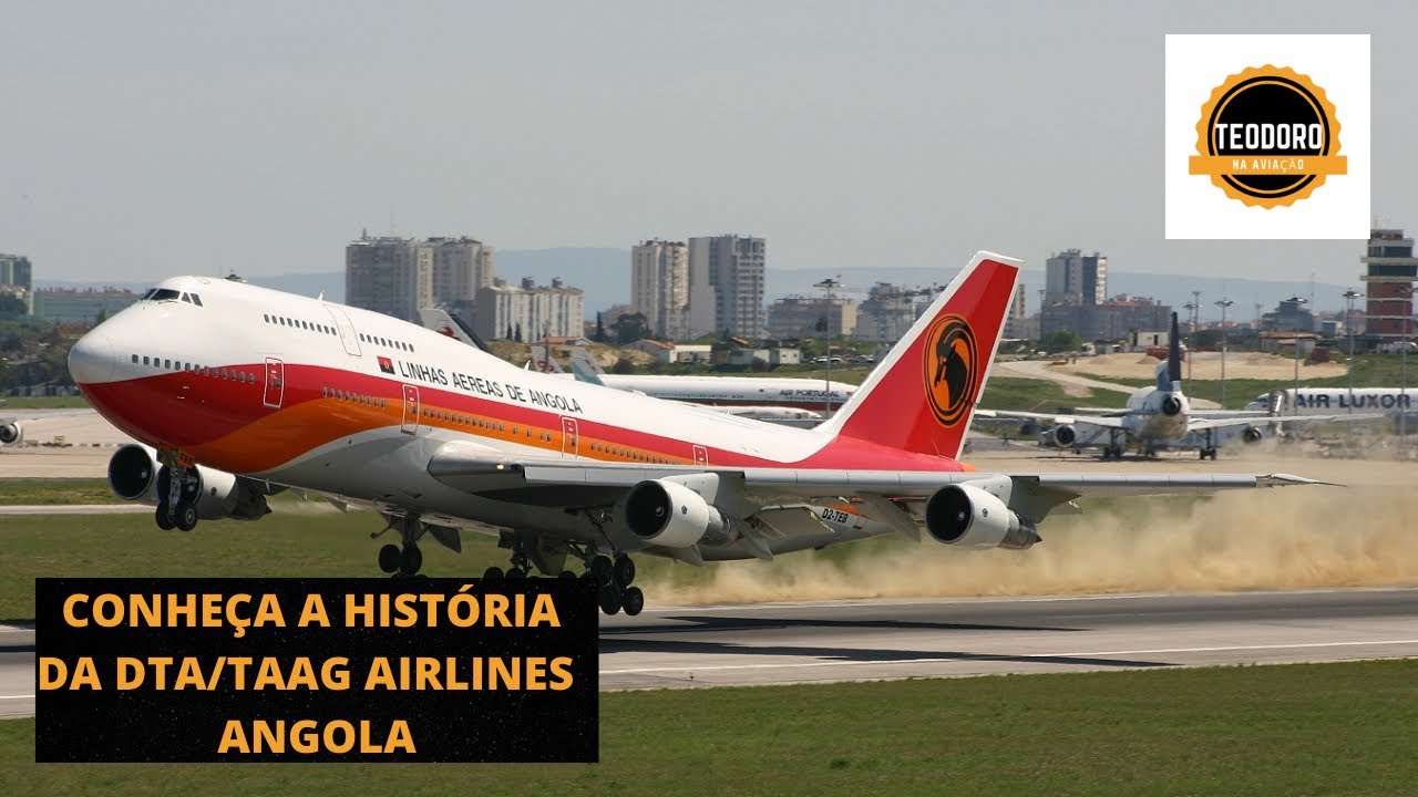 CONHEÇA A HISTÓRIA DA TAAG/ LINHAS AÉREAS DE ANGOLA - YouTube