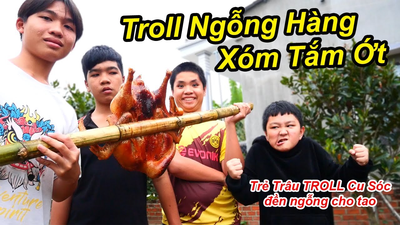 Độc Lạ Troll Ngỗng Hàng Xóm Tắm Ớt Trẻ Trâu Troll Cười Bể Bụng | TQ97 ...