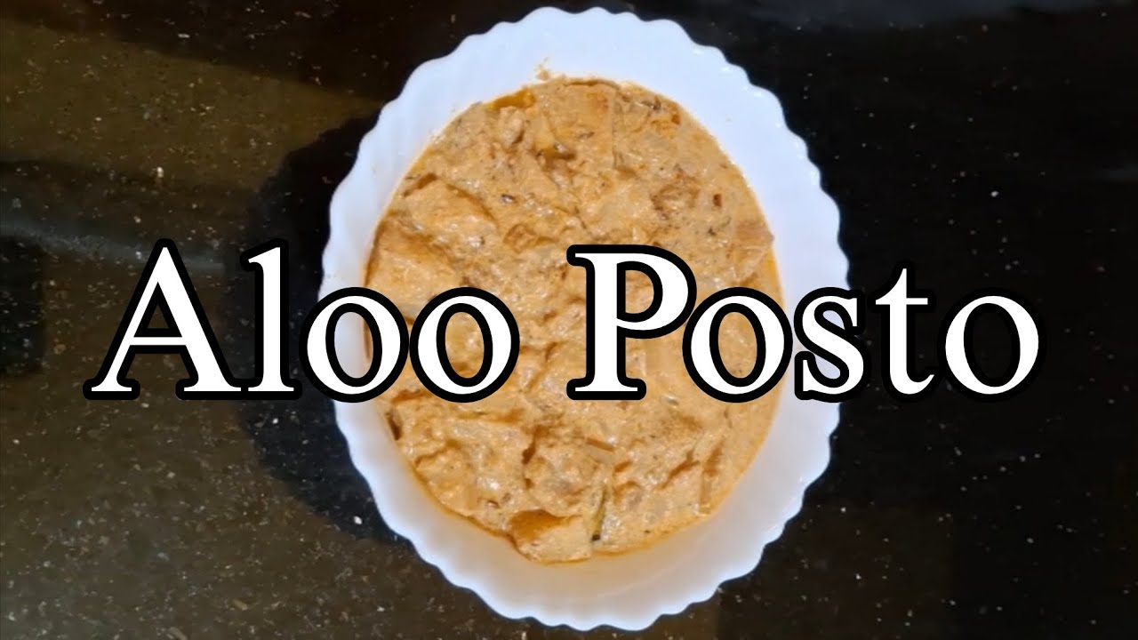 Aloo Posto | Bengali Style Aloo Posto Recipe | Authentic Bengali ...