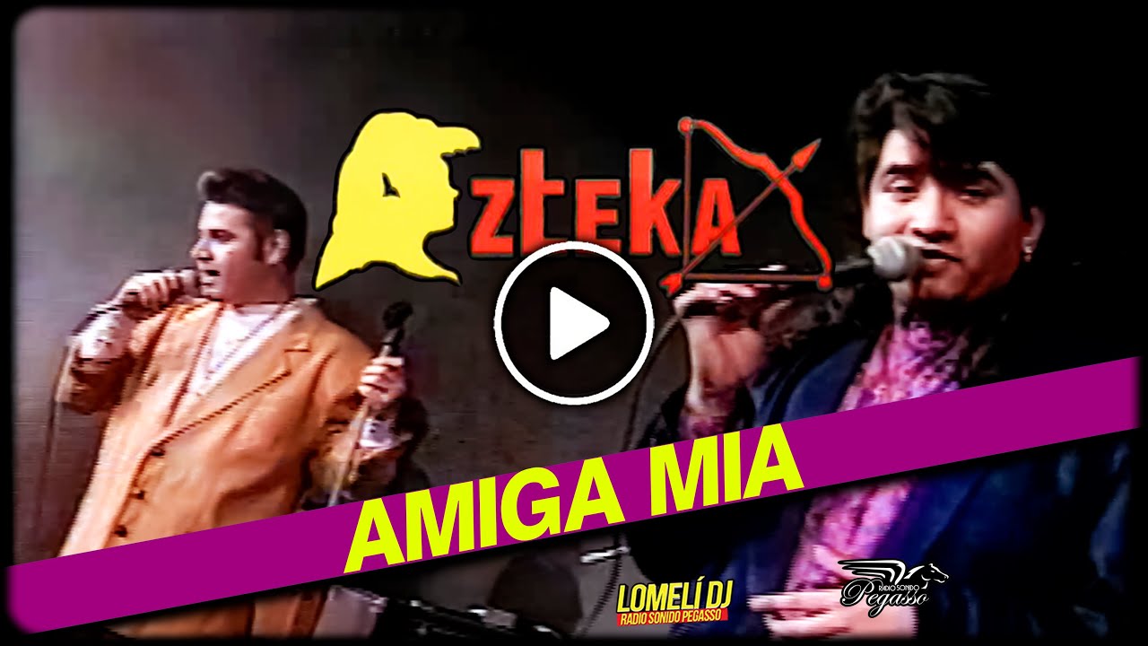 1993 - AMIGA MIA - Grupo Azteka - En Vivo - Azteka de Mexico - - YouTube