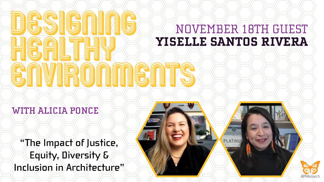 Designing Healthy Environments with Alicia Ponce | Nov. 18th 2021 ...