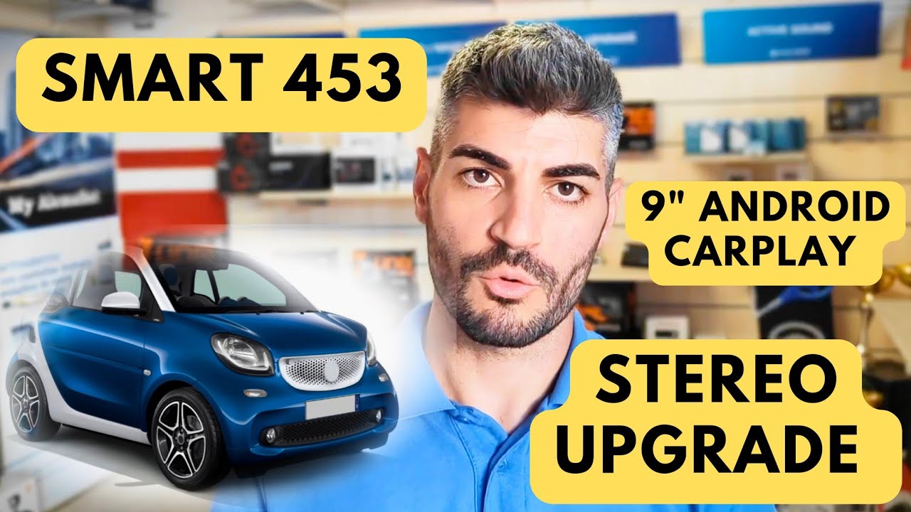 SMART 453 - RADIO UPGRADE CARPLAY ANDROID AUTO - YouTube
