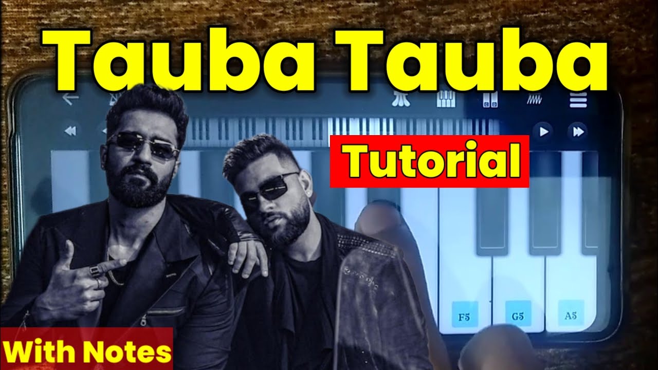 Tauba Tauba Song Piano Tutorial/Walkband - YouTube