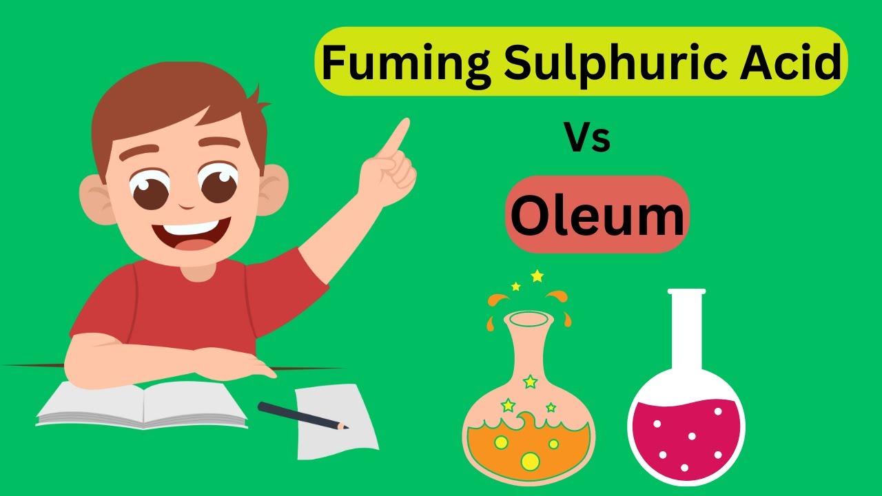 Oleum VS Fuming Sulphuric Acid | Chemistry in Hindi - Urdu - YouTube