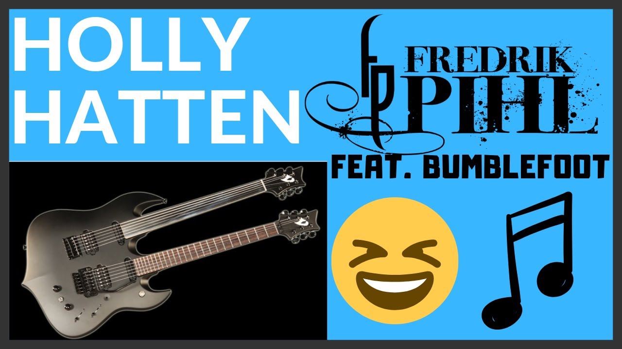 Rock/Fusion song - Fredrik Pihl - Holly Hatten (feat. Ron Bumblefoot ...