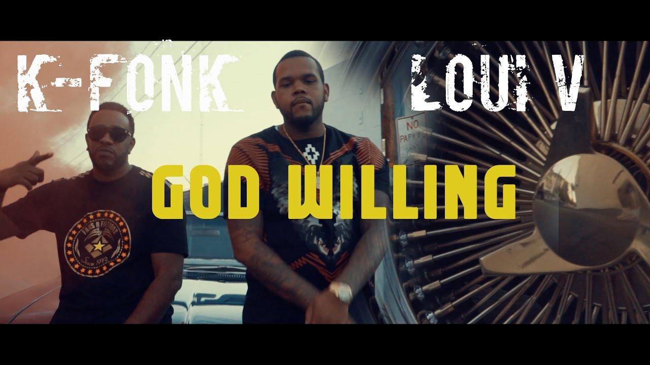 K-FONK x LOUI V -God Willing - YouTube