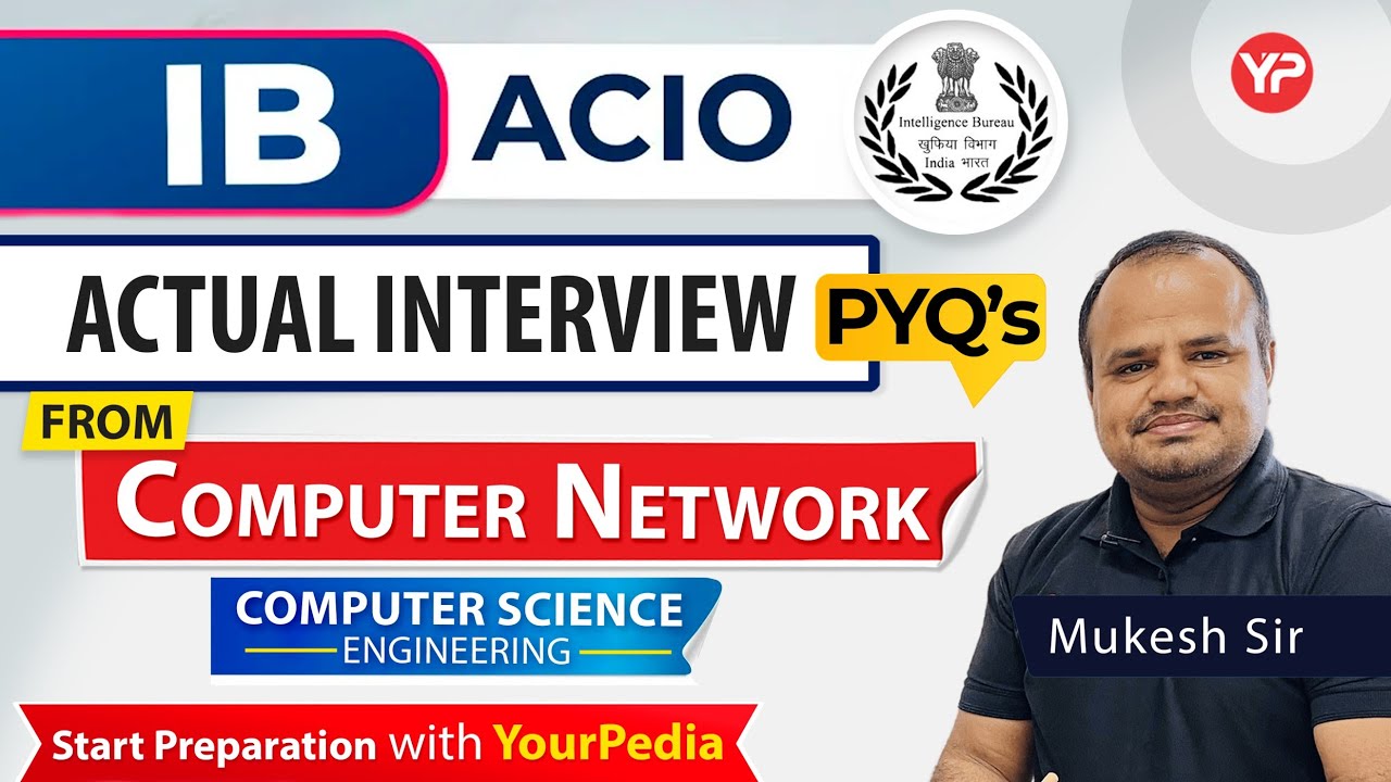 Actual Interview PYQ's Asked in IB ACIO from Computer Network | CSE ...