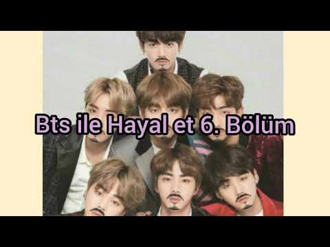 BTS İLE HAYAL ET 6. BÖLÜM( açıklamada)
