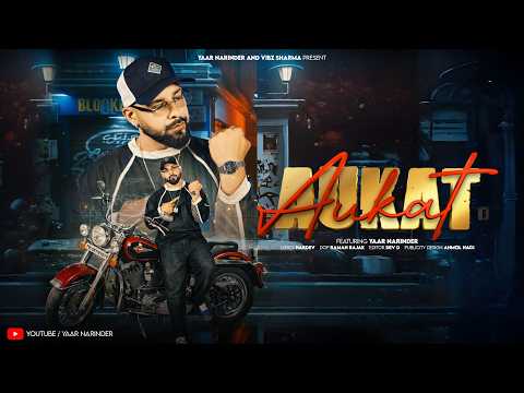 Aukat ( Official Video ) Yaar Narinder | Hardev | New Punjabi Song 2026