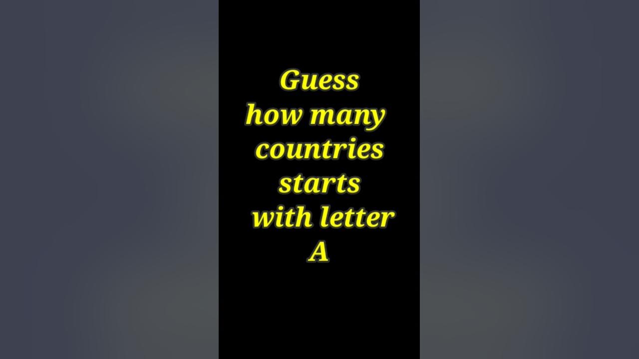 How Many Countries Starts With A YouTube how-many-countries-starts-with-a-youtube